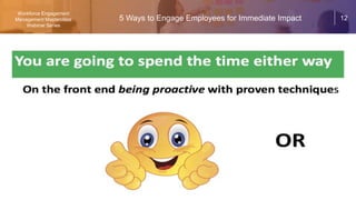 Workforce Engagement Management Masterclass: 5 Ways to Engage Employees ...