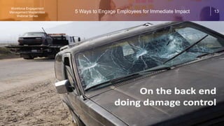 Workforce Engagement Management Masterclass: 5 Ways to Engage Employees ...