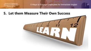 Workforce Engagement Management Masterclass: 5 Ways to Engage Employees ...