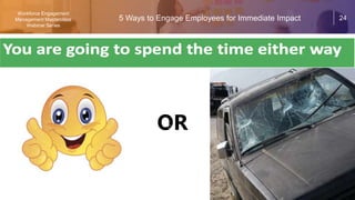 Workforce Engagement Management Masterclass: 5 Ways to Engage Employees ...