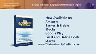 Workforce Engagement Management Masterclass: 5 Ways to Engage Employees ...