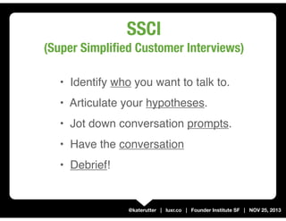 From Cold-Sweat Questions to Hot Validated Learning [Founder Institute ...