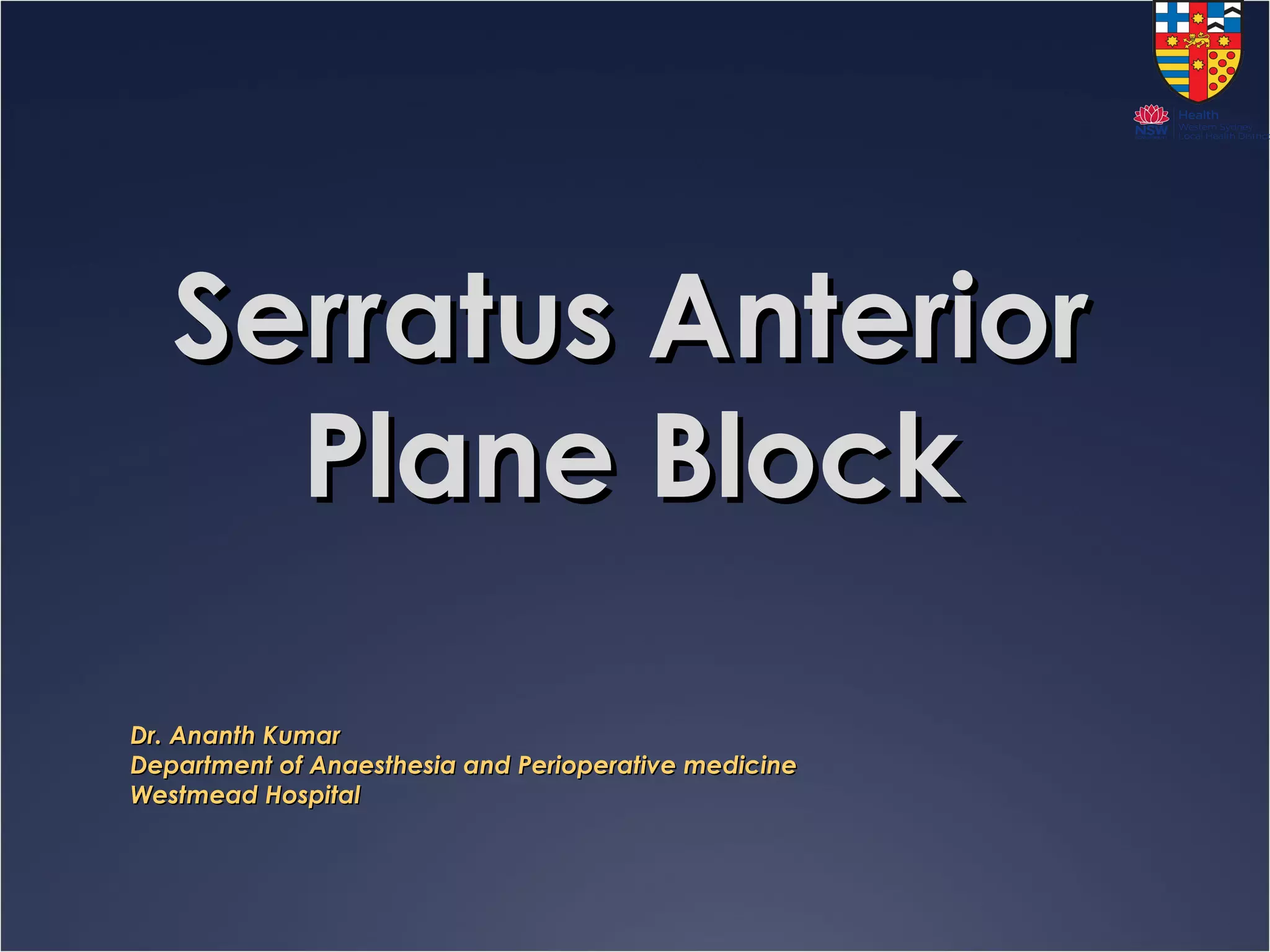 Serratus Anterior Plane Block | PPT
