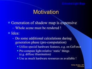 Extended Light Maps | PPT | 3-D Graphics | Computer Software and ...