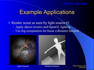 Extended Light Maps | PPT | 3-D Graphics | Computer Software and ...