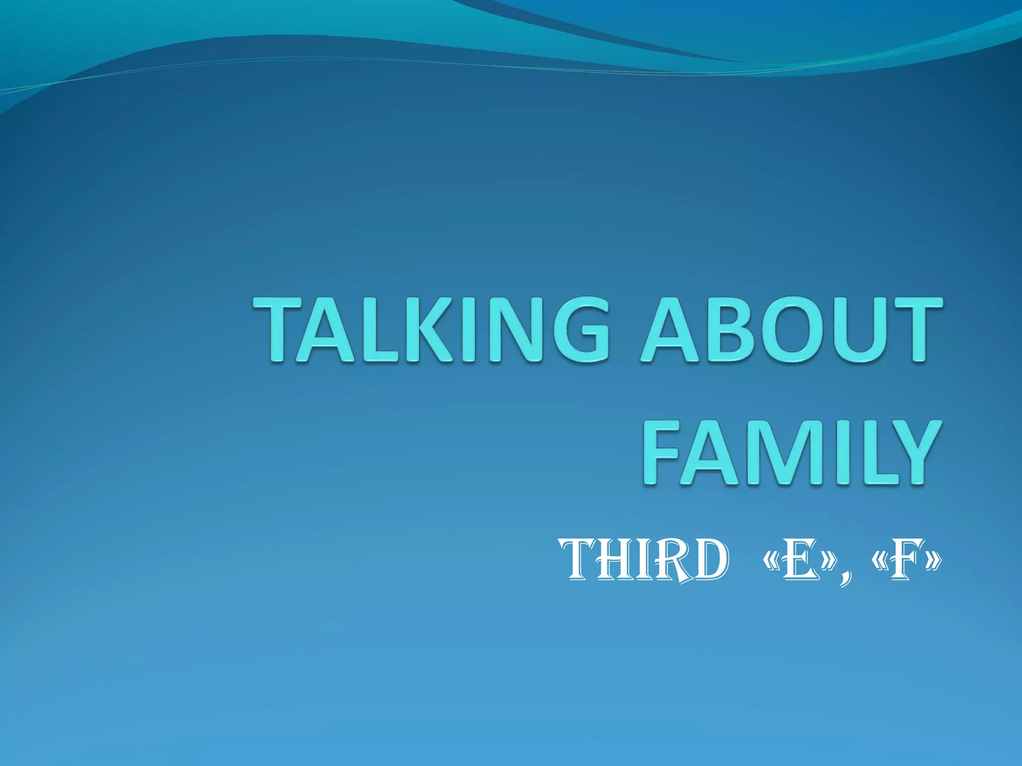 Talking about family | PPT