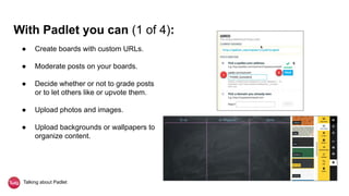 Talking about Padlet: Presented at Imagine Learning (pka Twig Education ...