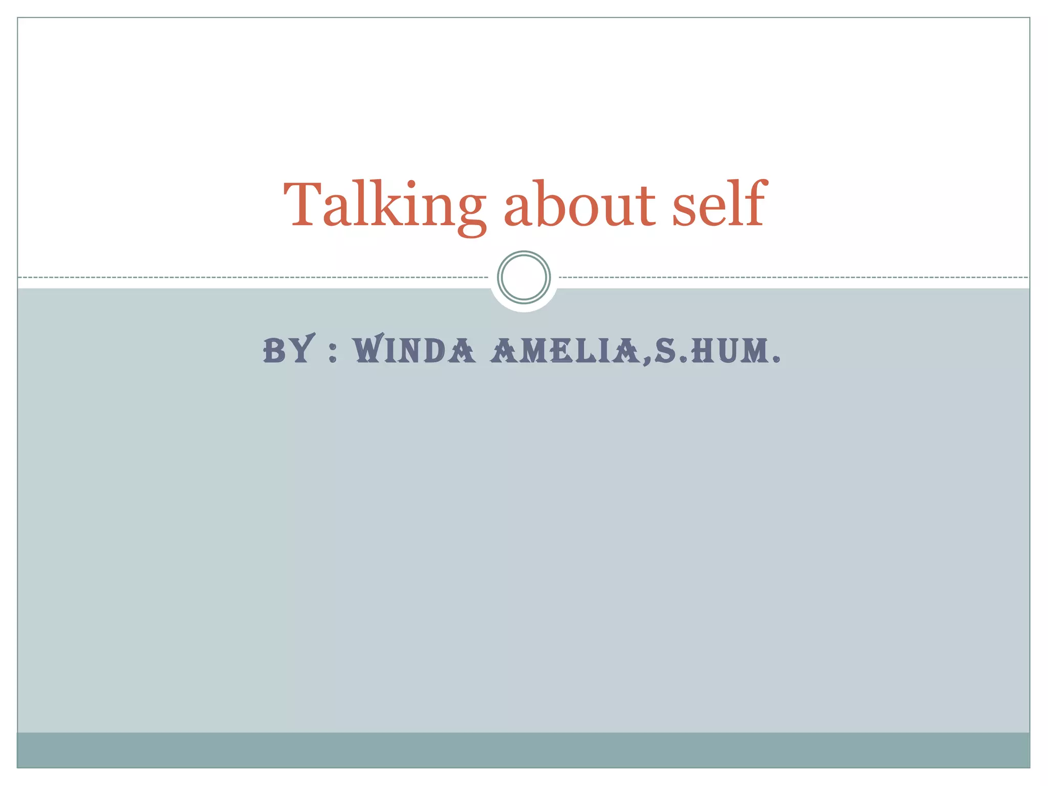 Talking about self 10 | PDF