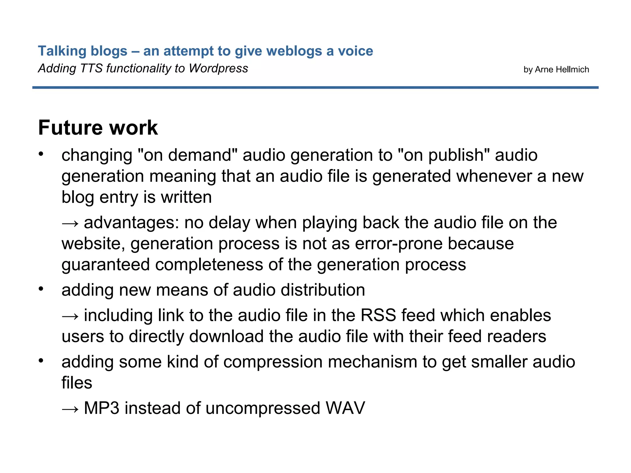 Talking blogs – an attempt to give weblogs a voice | PPT