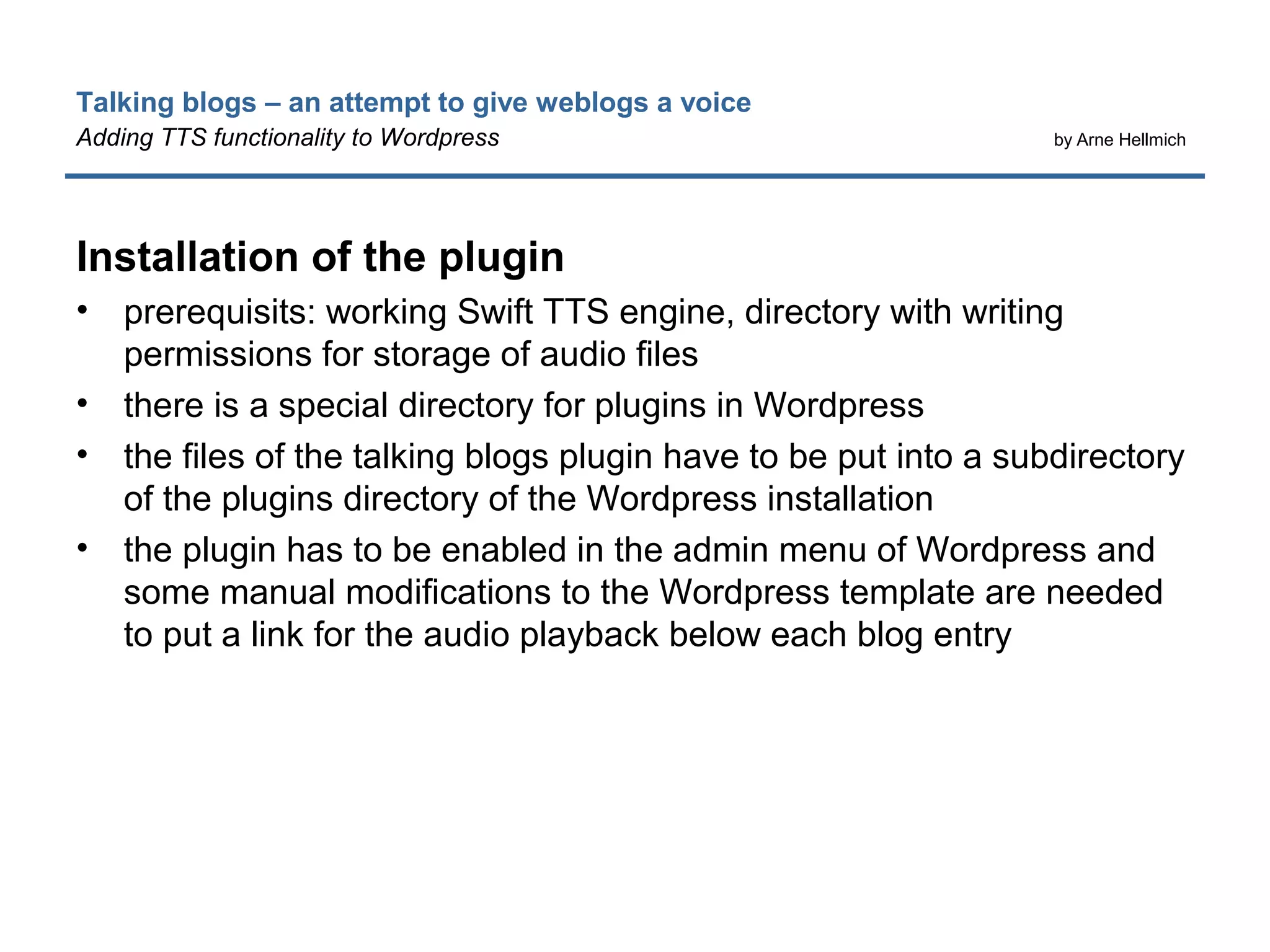 Talking blogs – an attempt to give weblogs a voice | PPT