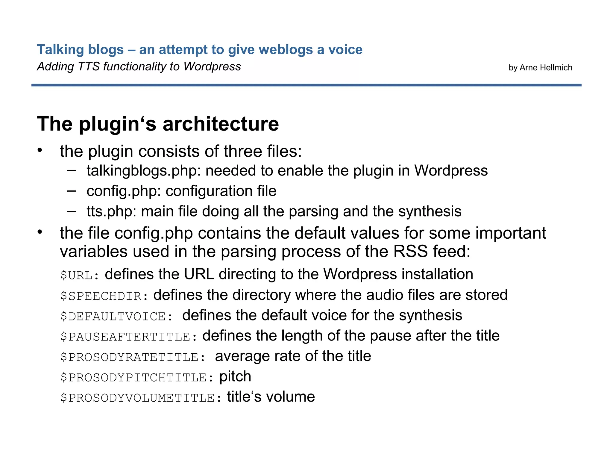 Talking blogs – an attempt to give weblogs a voice | PPT