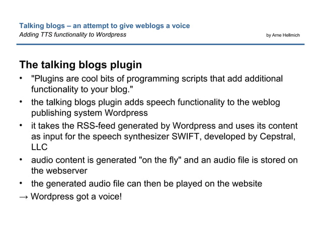Talking blogs – an attempt to give weblogs a voice | PPT