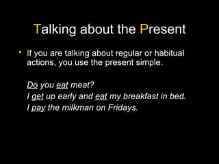 Talking about the Present | PPT