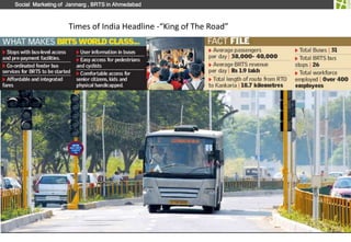 Social Marketing of Janmarg, Ahmedabad BRTS | PPT