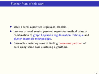Semi-Supervised Regression using Cluster Ensemble | PPT