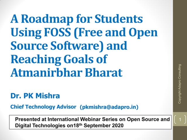 A Roadmap for Students Using FOSS (Free and Open Source Software) and Reaching Goals of ...