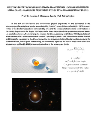 Invitaciòn a la Charla:EINSTEIN’S THEORY OF GENERAL RELATIVITY GRAVITATIONAL LENSING PHENOMENON ...