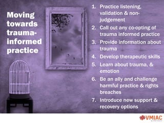 Is trauma informed care really possible in mental health services? | PPTX