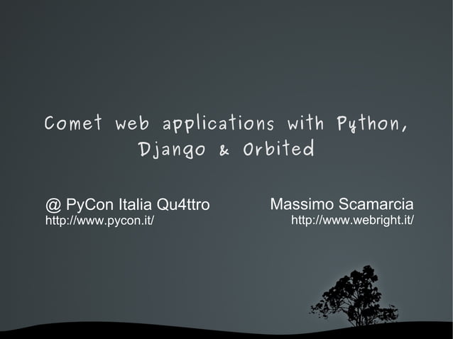 Comet web applications with Python, Django & Orbited | ODP