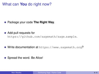 Distributing Sage / Python Code, The Right Way | PPT