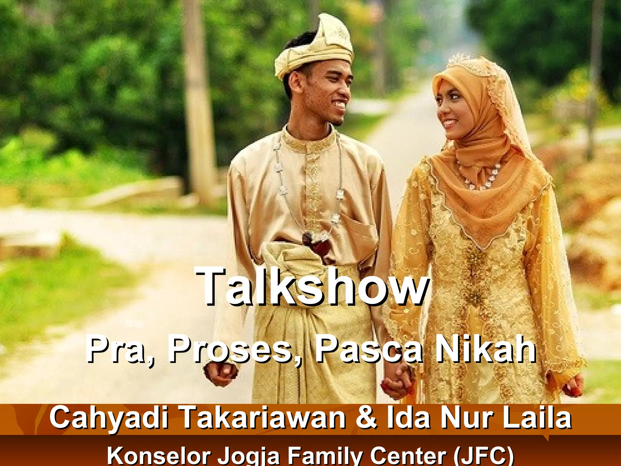 Talkshow pra, proses, pasca nikah | PPT