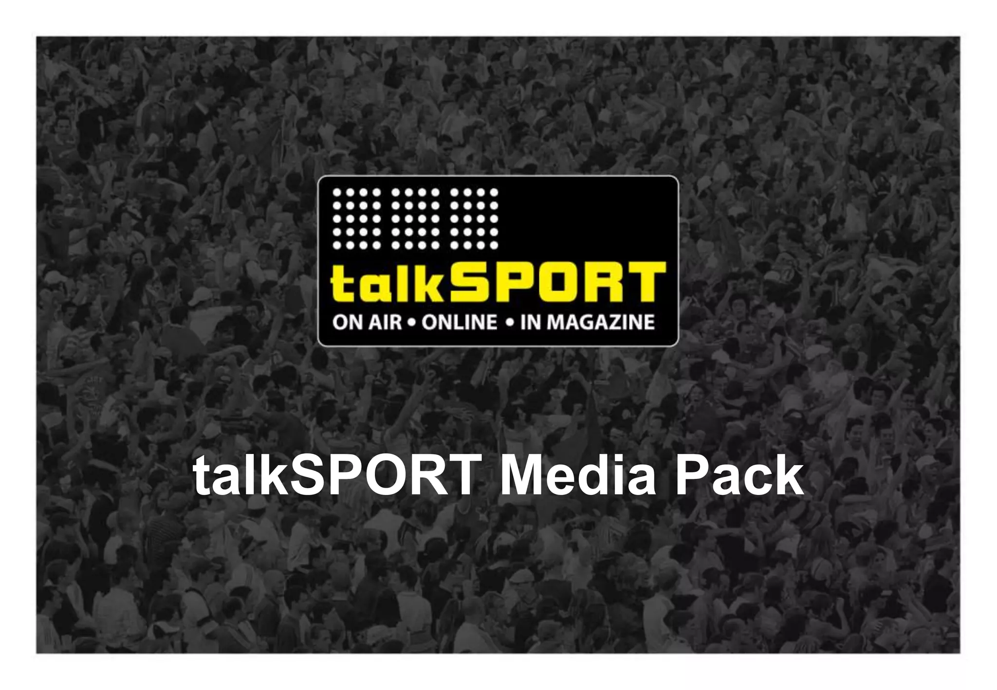 talkSPORT Media Pack- Dec 2009 | PPT