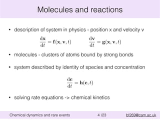 Chemical dynamics and rare events in soft matter physics | PPT