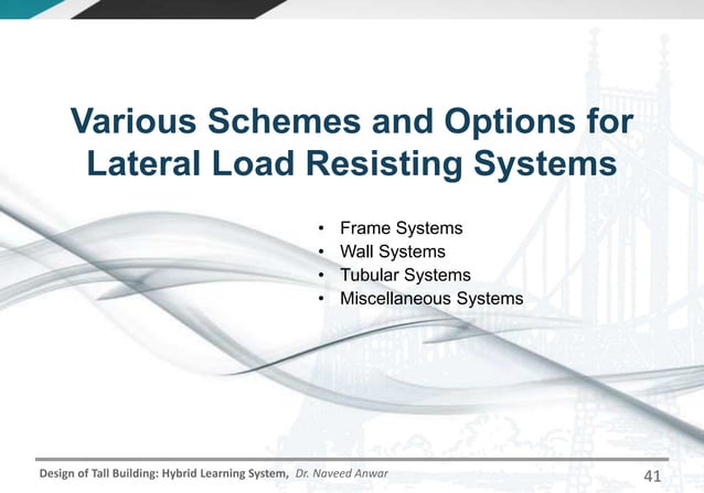 CE 72.32 (January 2016 Semester) Lecture 4 - Selection of Structural ...