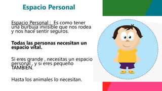 Taller de Habilidades Sociales - ESPACIO PERSONAL.pptx