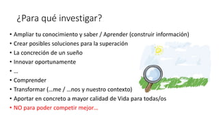 Taller: desde lo virtual aprender a investigar investigando | PPTX