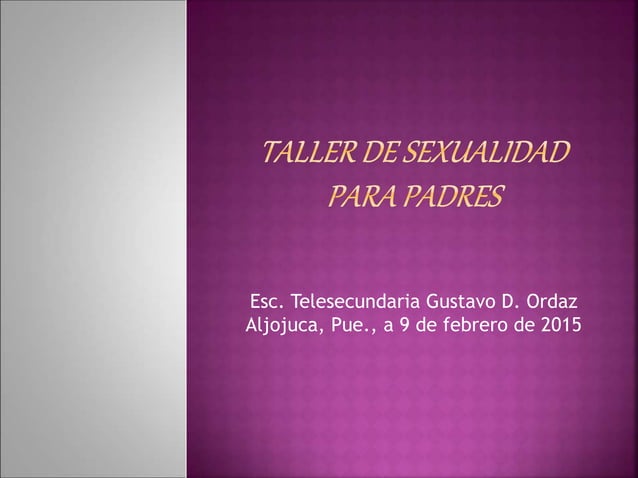 Taller De Sexualidad Para Padres 1ppt