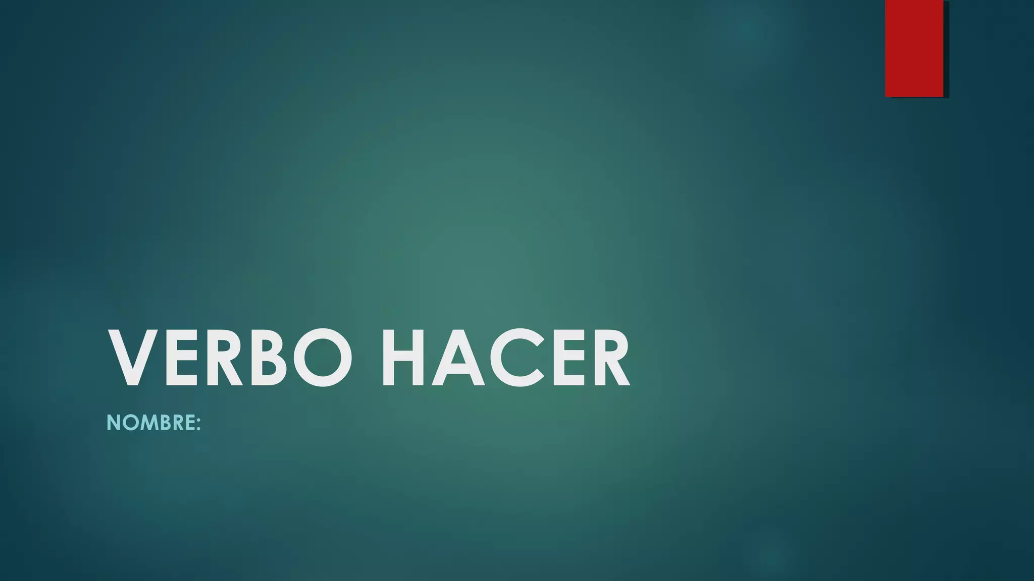Taller verbo hacer | PPT