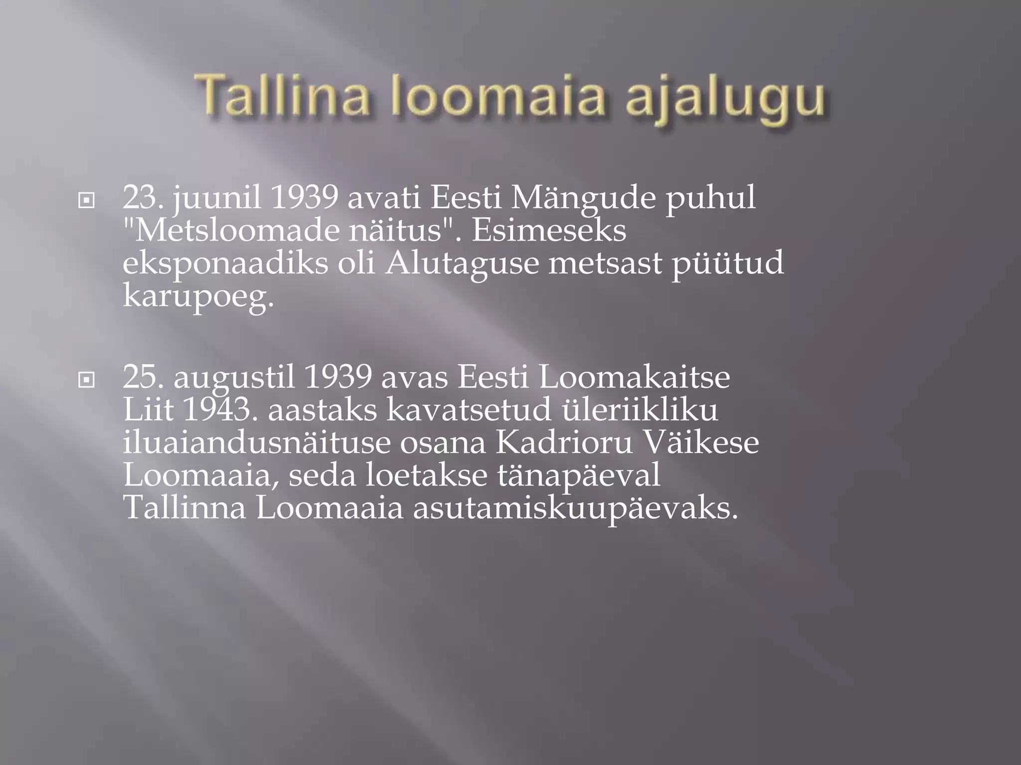 Tallinna loomaaed | PPT