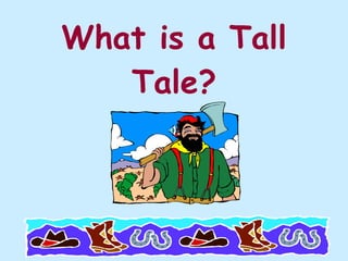 Tall Tales | PPT