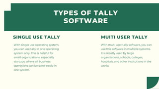 Tally and its advantages, how tally works, disadvantages also | PPTX
