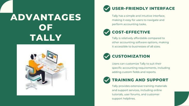 Tally and its advantages, how tally works, disadvantages also | PPTX | Computing | Technology ...