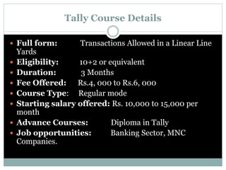 Tally Course Details3.pptx | Free Download