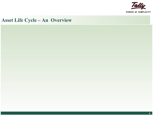 Tally.ERP 9 for fixed asset life cycle | PPT