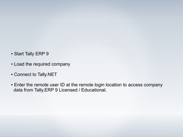 The Remote Access feature of Tally ERP 9 | PPT