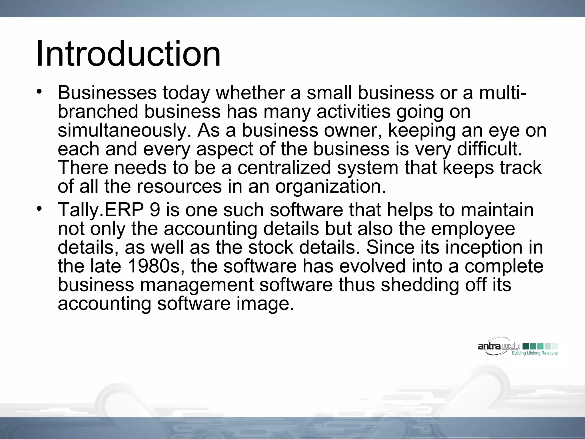 Tally for every business antraweb | PPT