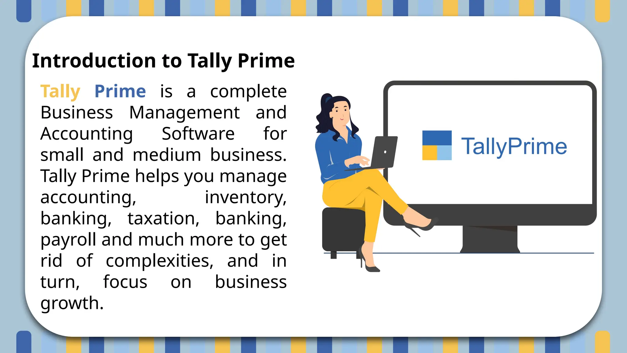 Tally Prime Powerpoint For CA ITT training | PPTX