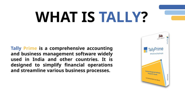 Tally Prime Powerpoint For CA ITT training | PPTX