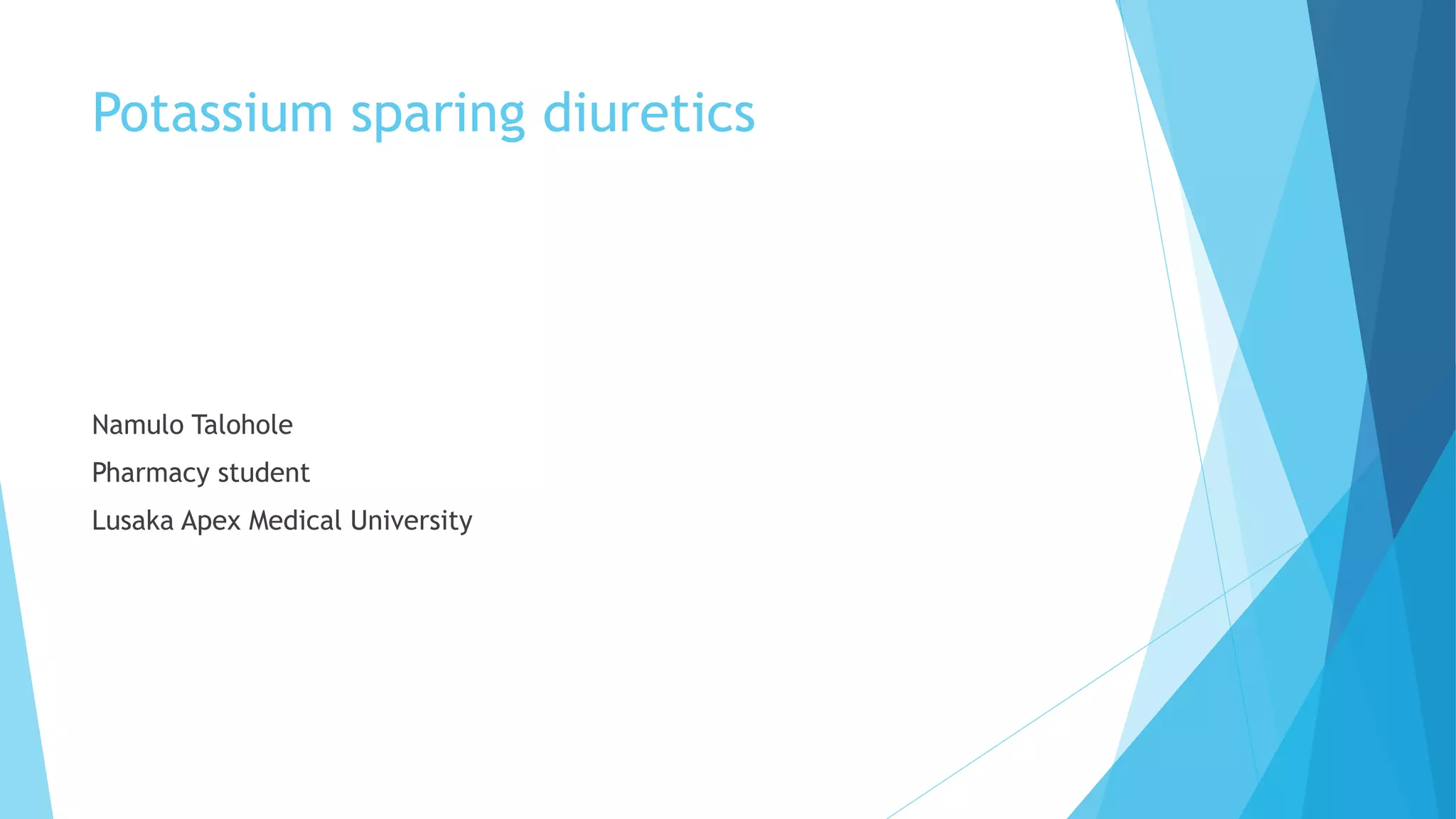 Potassium - sparing diuretics | PPTX