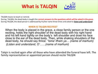 Talqin (the reminder)-Islamic funeral | PPTX