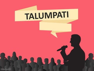 TALUMPATI.pptx