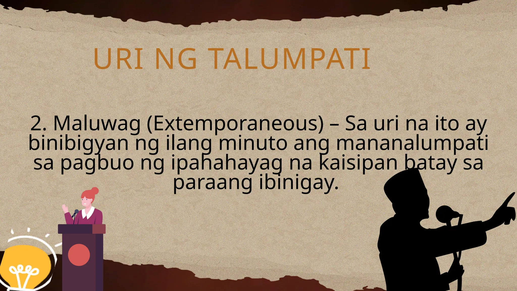 TALUMPATI Ang talumpati ay isang buod ng kaisipan o opinyon.pptx