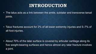 Talus neck fracture of Ankle in leg injuries.pptx
