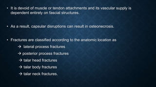 Talus neck fracture of Ankle in leg injuries.pptx