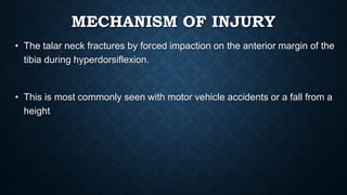 Talus neck fracture of Ankle in leg injuries.pptx