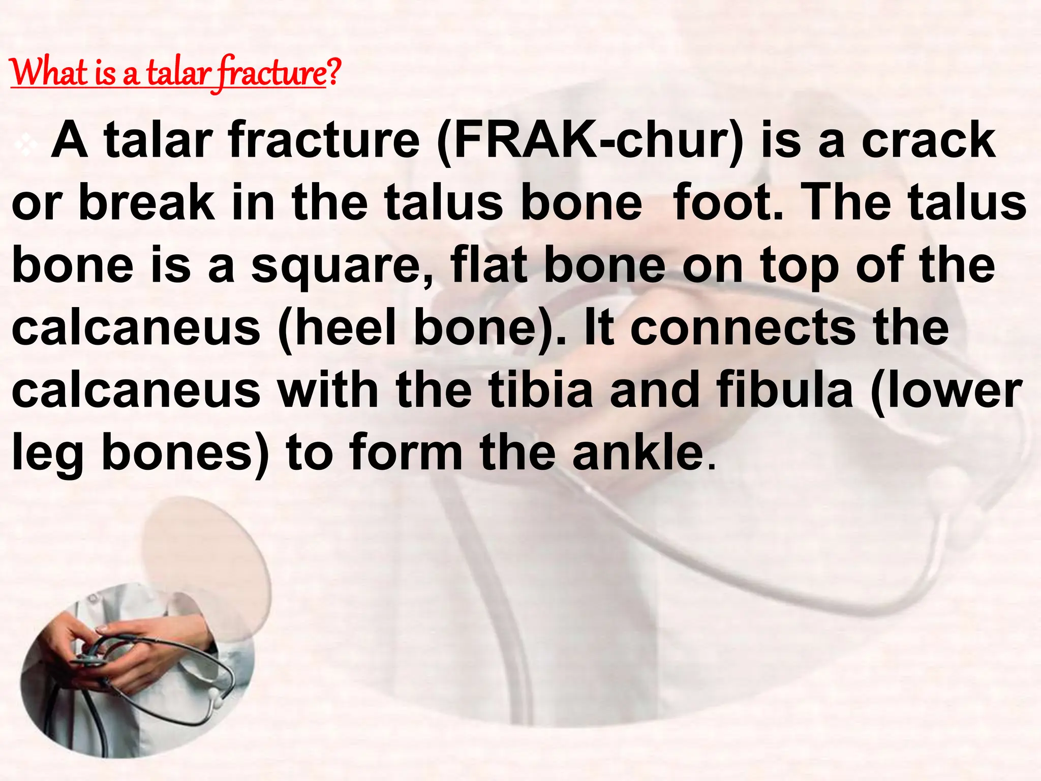 TALUS FRACTURES Classified clinical features and management | PPT